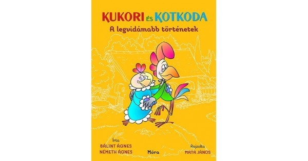 Kukori és Kotkoda - A legvidámabb történetek